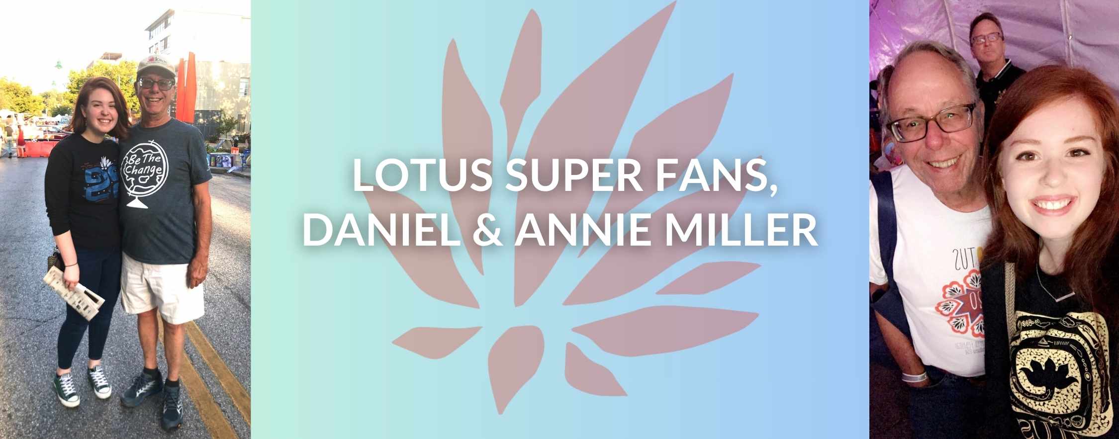 Lotus Super Fans, Daniel & Annie Miller | Lotus